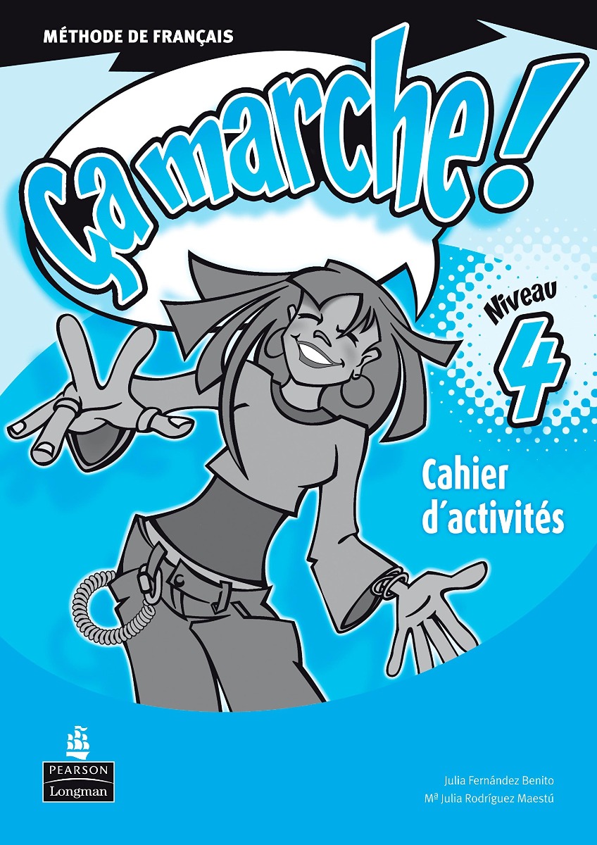 ÇA MARCHE ! 4 CAHIER D’ACTIVITÉS (FRANÇAIS) – Libros de Texto Low Cost