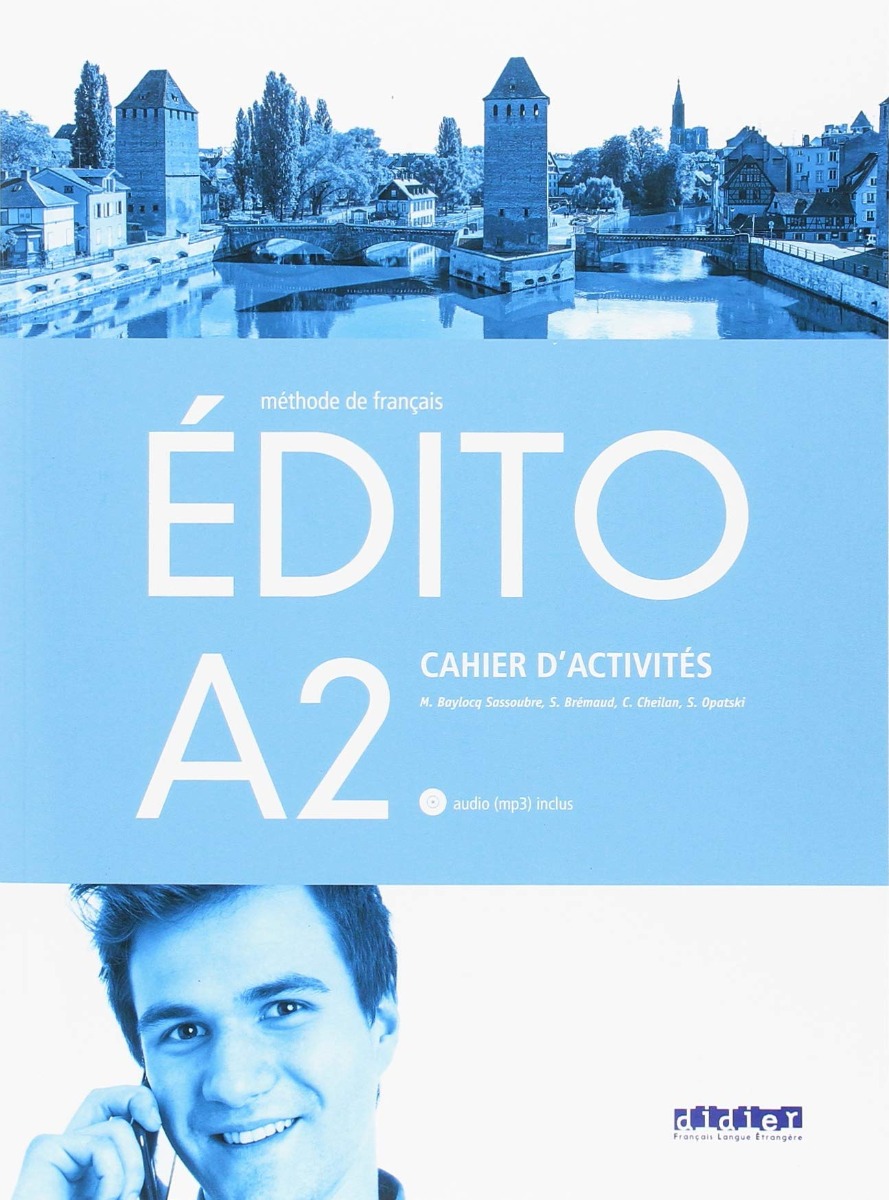 EDITO A2 METHODE DE FRANCAIS CAHIER D’ ACTIVITES – Libros de Texto Low Cost